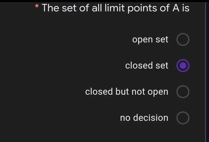 Solved The Set Of All Limit Points Of A Is Open Set Closed