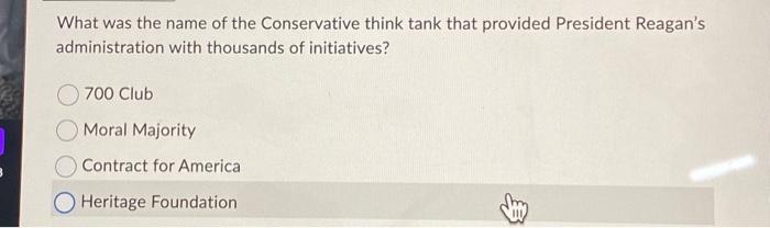 What was the name of the Conservative think tank that | Chegg.com