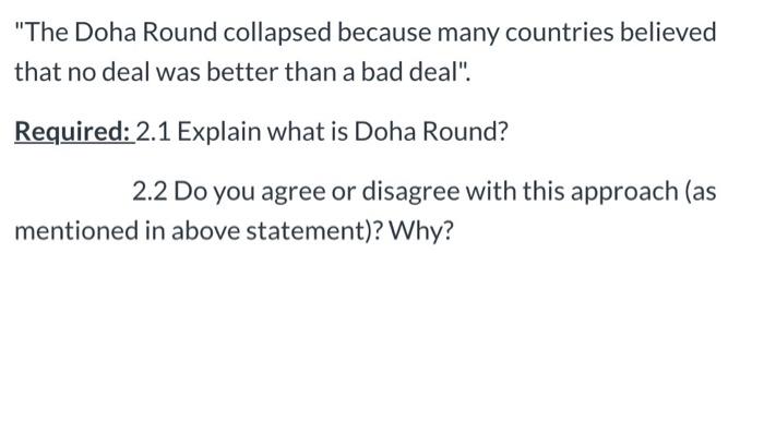 "The Doha Round collapsed because many countries | Chegg.com