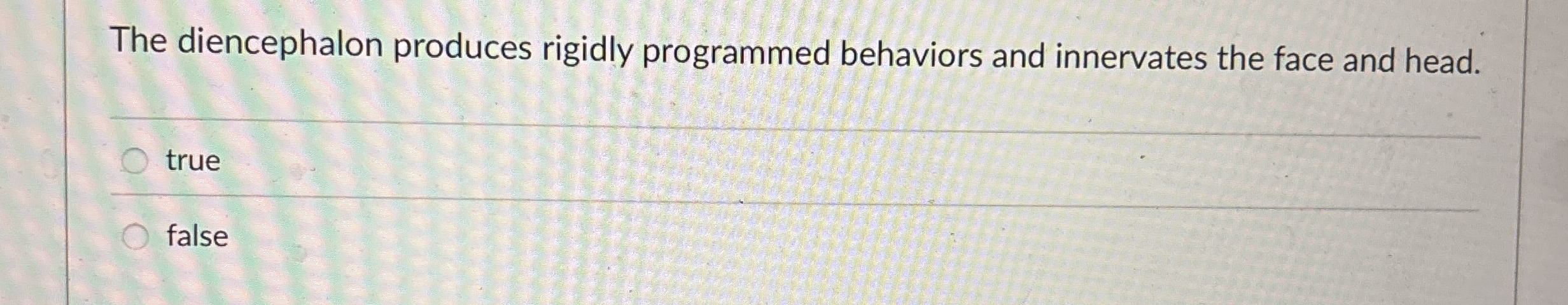 Solved The diencephalon produces rigidly programmed | Chegg.com Solved The diencephalon produces rigidly programmed | Chegg.com
