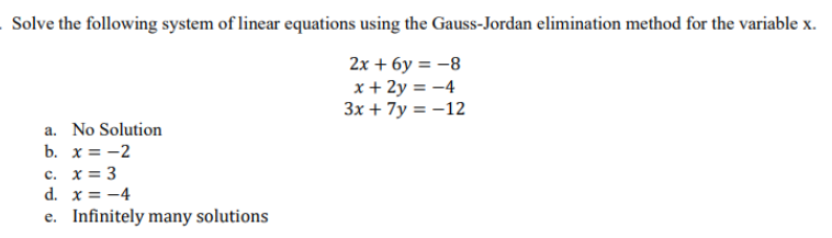Solved Solve the following system of linear equations using | Chegg.com
