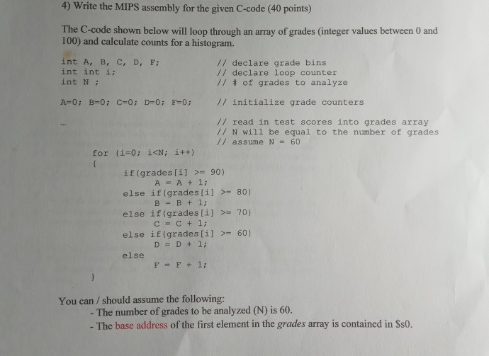 Solved 4) Write the MIPS assembly for the given C-code (40 | Chegg.com