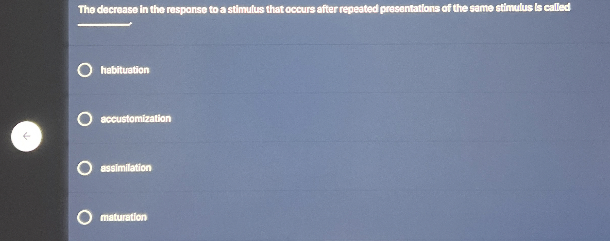 Solved The decrease in the response to a stimulus that | Chegg.com