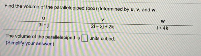 Solved Find the volume of the parallelepiped (box) | Chegg.com