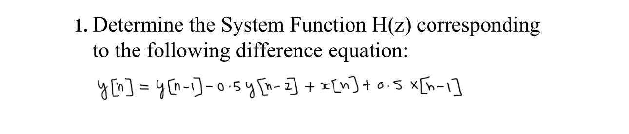 Solved Determine the System Function H(z) ﻿corresponding to | Chegg.com