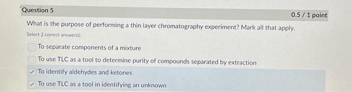 Solved What Is The Purpose Of Performing A Thin Layer 7475