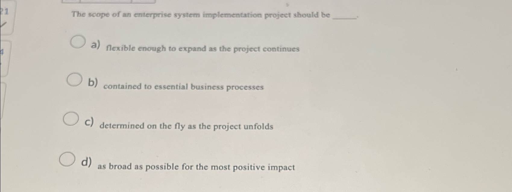 Solved The scope of an enterprise system implementation | Chegg.com