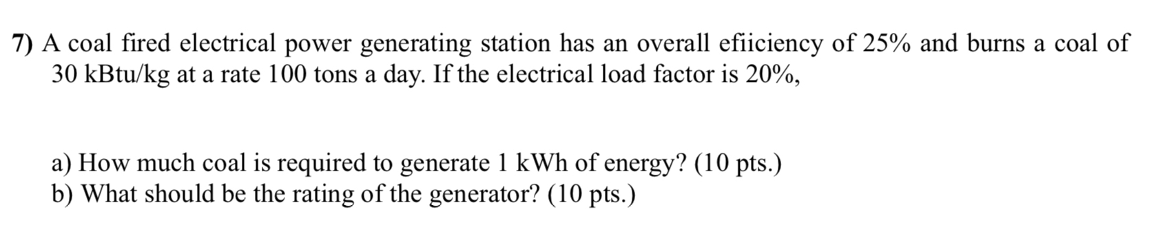 Solved A coal fired electrical power generating station has | Chegg.com