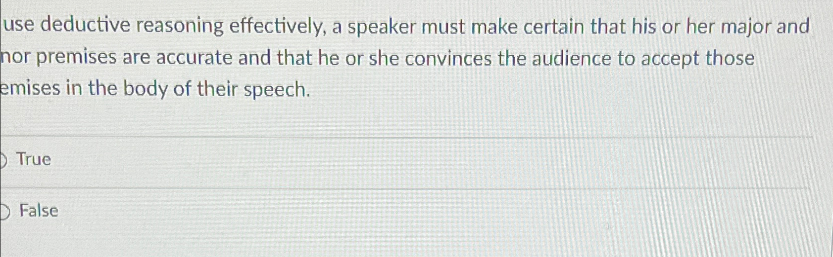 Solved use deductive reasoning effectively, a speaker must | Chegg.com