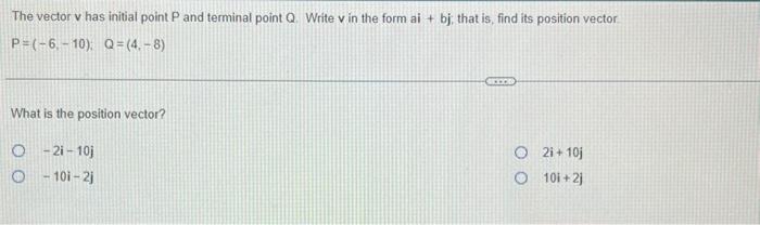 Solved The vector \\( v \\) has initial point \\( P \\) and | Chegg.com