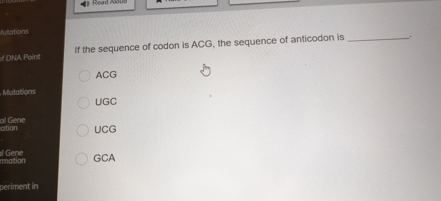 Solved If the sequence of codon is ACG, the sequence of | Chegg.com