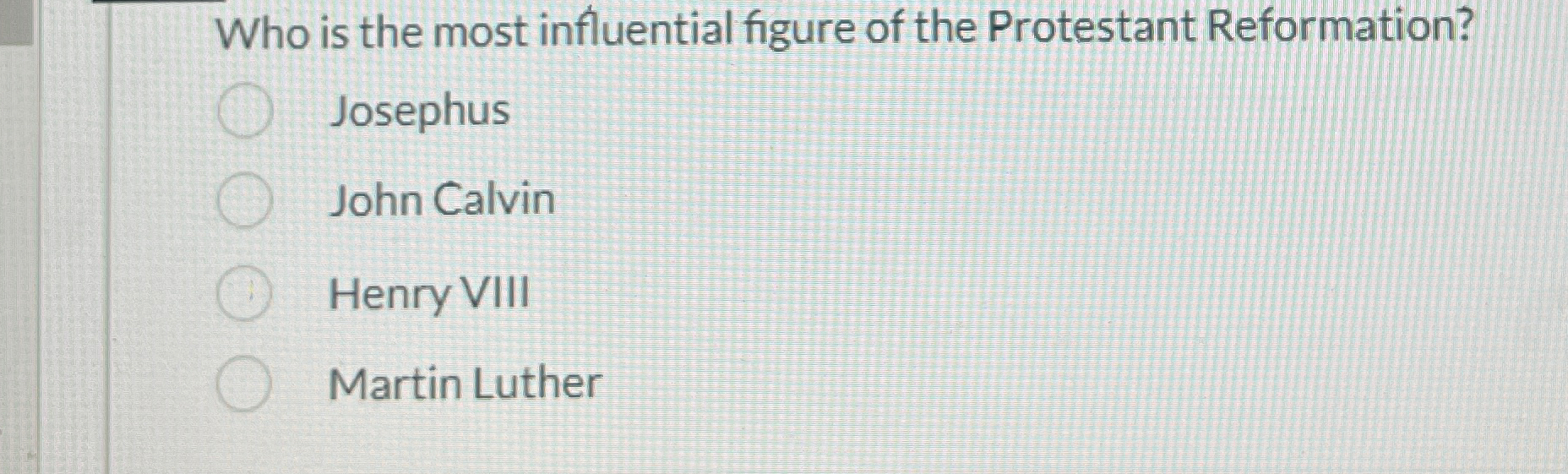 Solved Who is the most influential figure of the Protestant | Chegg.com