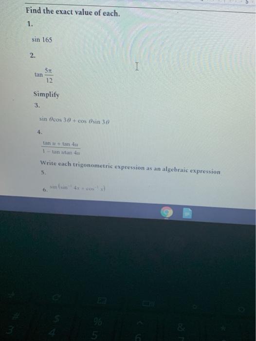 Solved Find the exact value of each. 1. sin 165 2. I Sr tan | Chegg.com