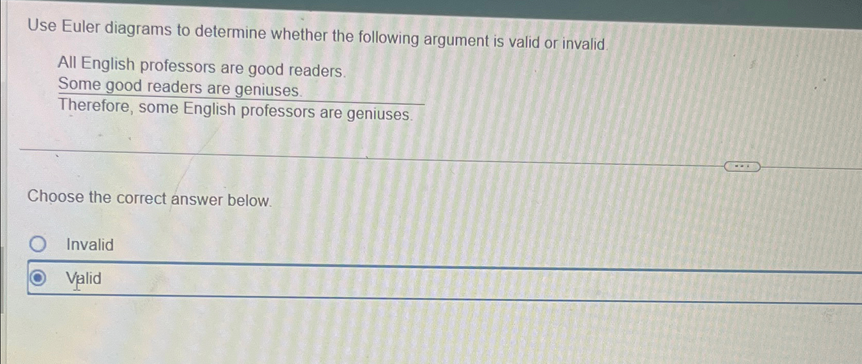 Solved Use Euler diagrams to determine whether the following | Chegg.com