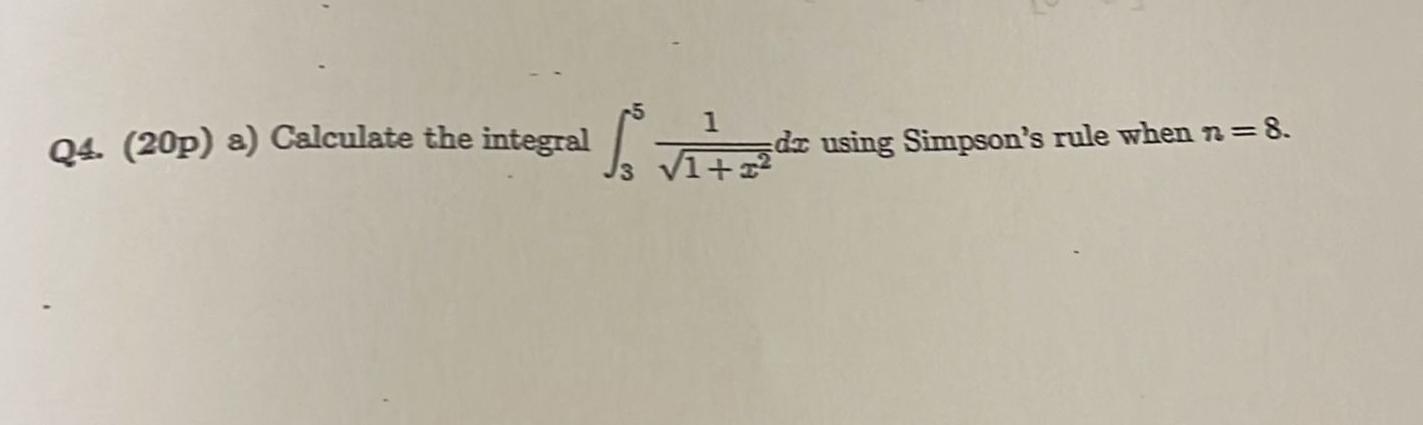 Solved Q4. (20p) ﻿a) ﻿Calculate the integral ∫3511+x22dx | Chegg.com
