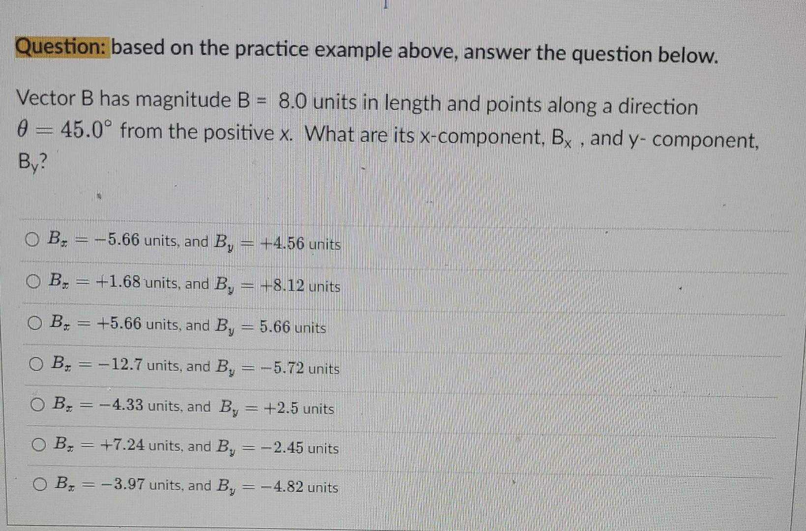 Solved Practice Example: Vector B has magnitude B=5.0 units | Chegg.com