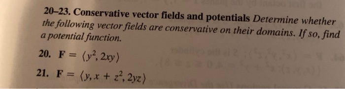 Solved 20–23. Conservative vector fields and potentials | Chegg.com