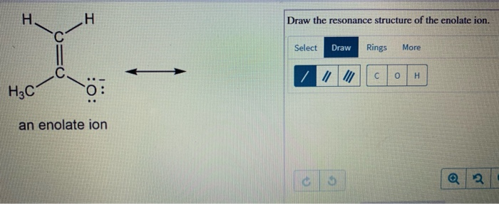 Solved Draw The Resonance Structure Of The Enolate Ion