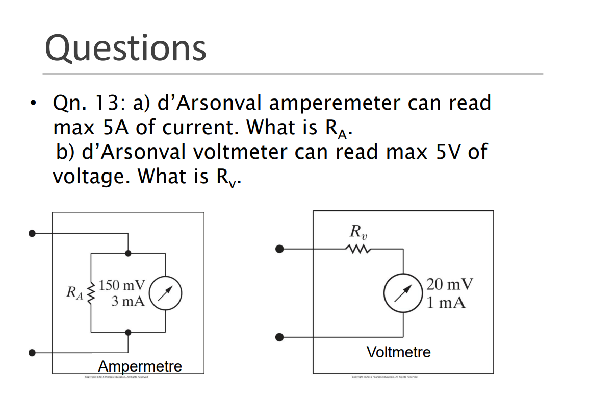 Solved Qn. 13: a) ﻿d'Arsonval amperemeter can readmax 5A of | Chegg.com