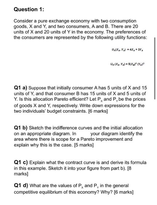 Solved Consider a pure exchange economy with two consumption | Chegg.com