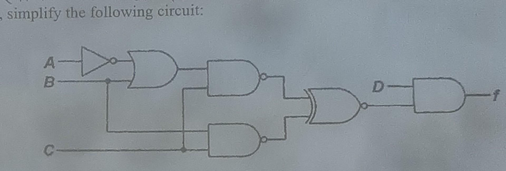 Solved simplify the following circuit: A B- | Chegg.com