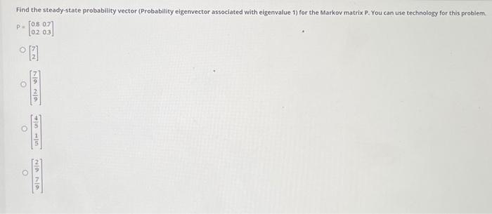 Solved Find the steady-state probability vector (Probability | Chegg.com