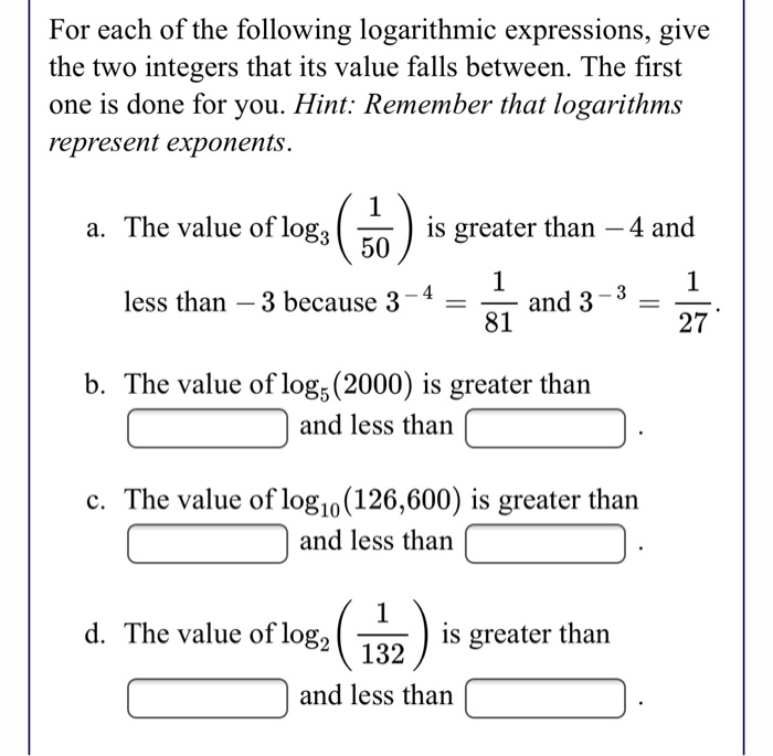 Solved For each of the following logarithmic expressions, | Chegg.com