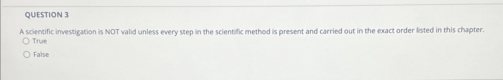 Solved QUESTION 3A scientific investigation is NOT valid | Chegg.com