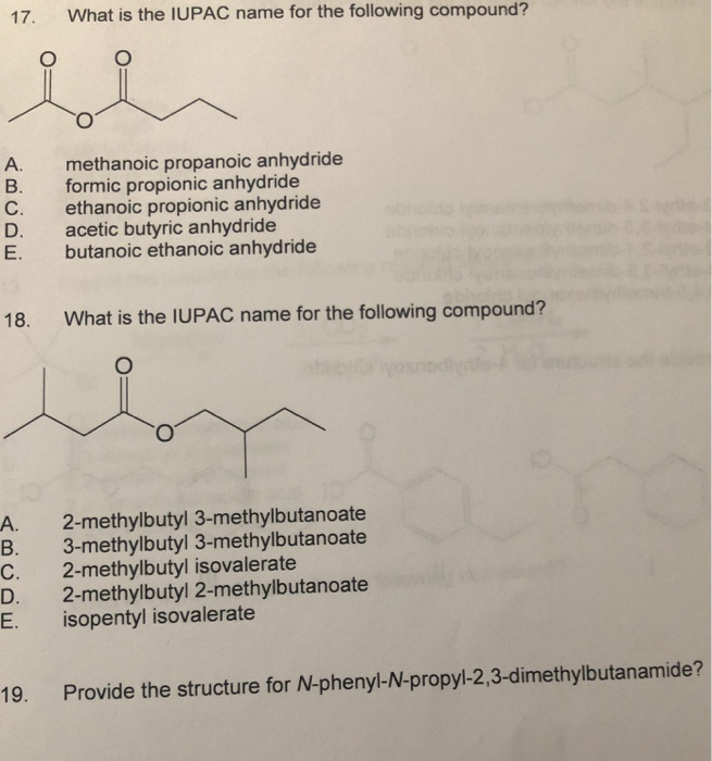 Solved 17. What is the IUPAC name for the following | Chegg.com
