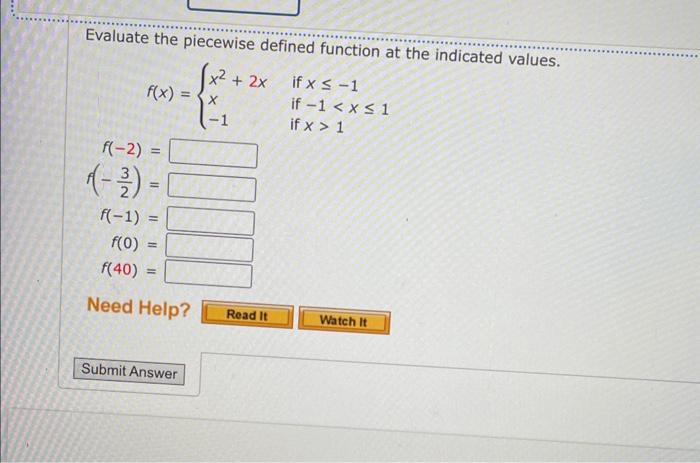 Solved Evaluate the piecewise defined function at the | Chegg.com