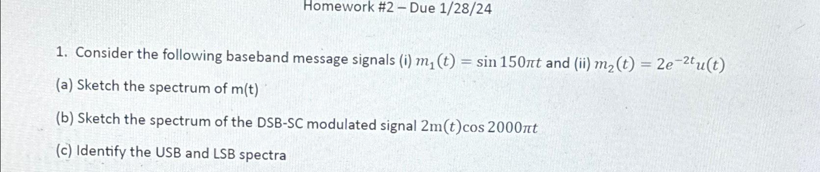 Solved Homework #2 - Due 1/28/24\\nConsider the following | Chegg.com