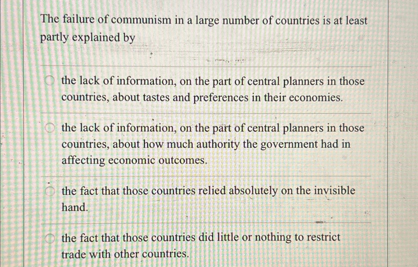Solved The failure of communism in a large number of | Chegg.com