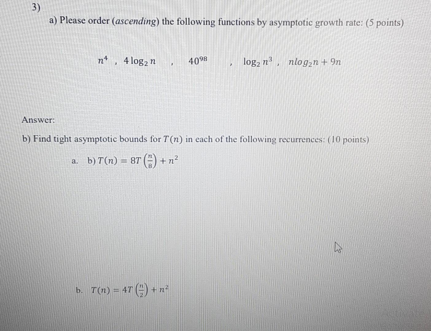 Solved a) Please order (ascending) the following functions | Chegg.com