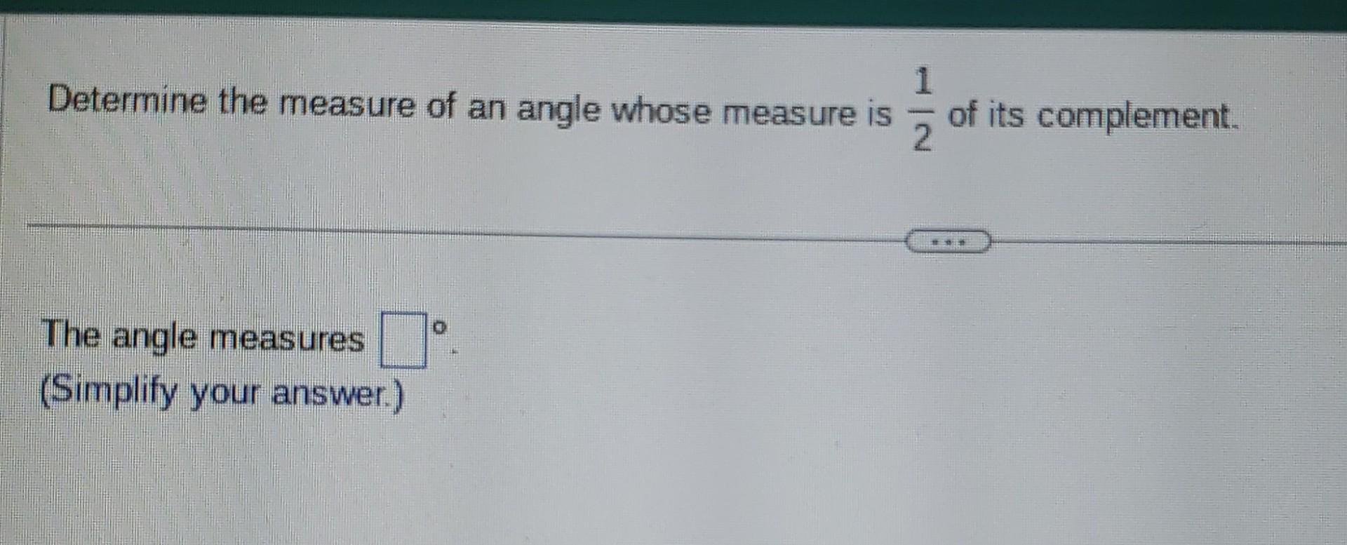 Solved Determine the measure of an angle whose measure is 21 | Chegg.com