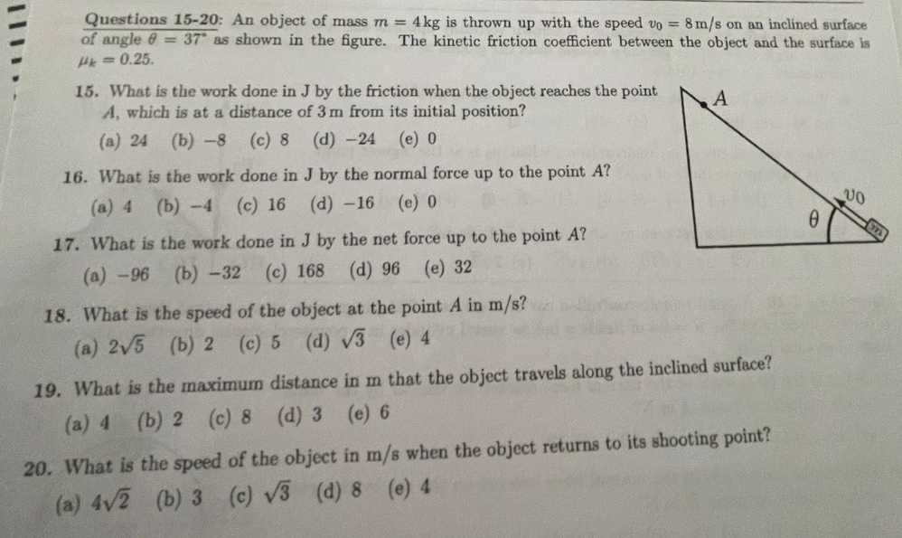 Questions 15-20: An object of mass m=4kg is thrown | Chegg.com Questions 15-20: An object of mass m=4kg is thrown | Chegg.com
