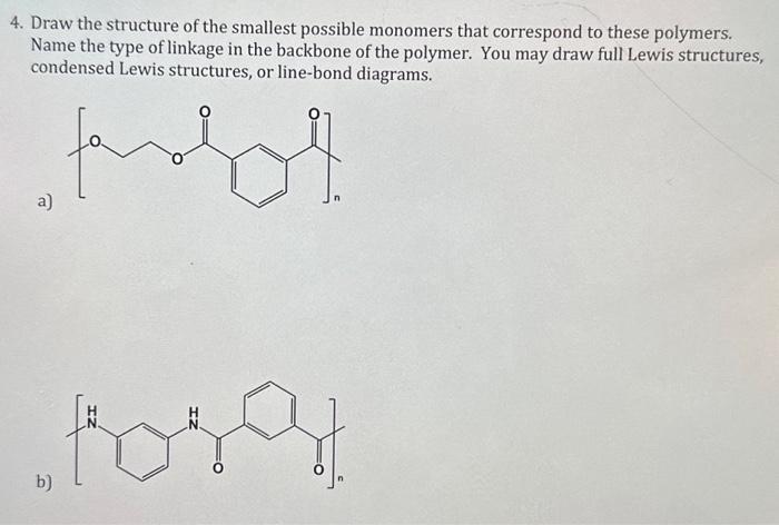 Solved 4. Draw the structure of the smallest possible | Chegg.com