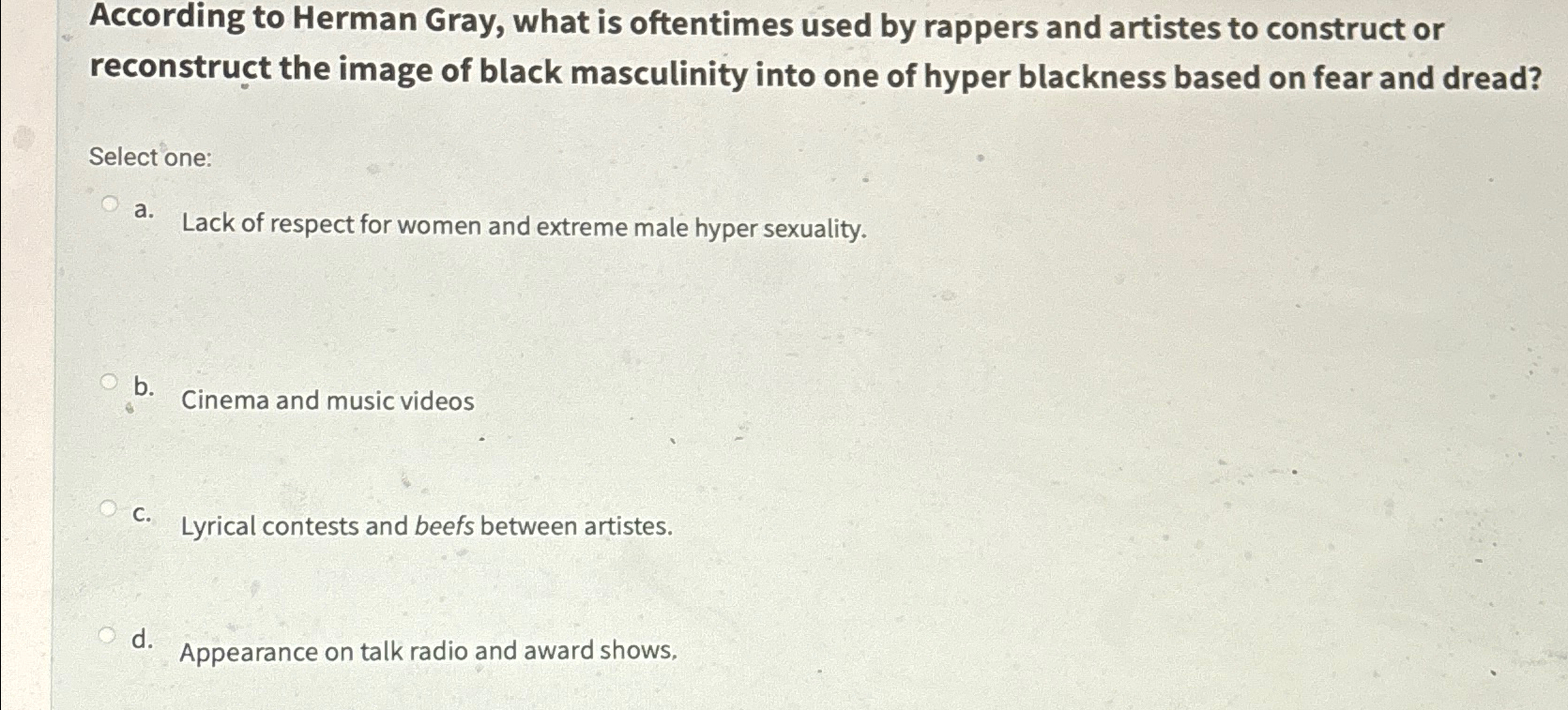 Solved According to Herman Gray, what is oftentimes used by | Chegg.com