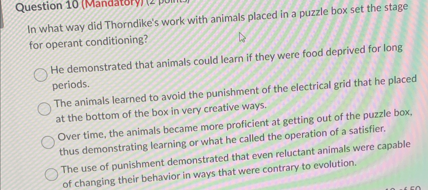 Solved In what way did Thorndike's work with animals placed | Chegg.com