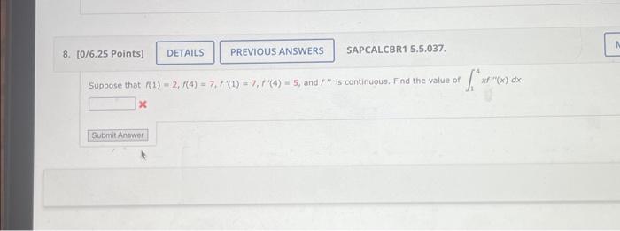 Solved Suppose that κ′(1)=2,f(4)=7,f′′(1)=7,f′′(4)=5, and | Chegg.com