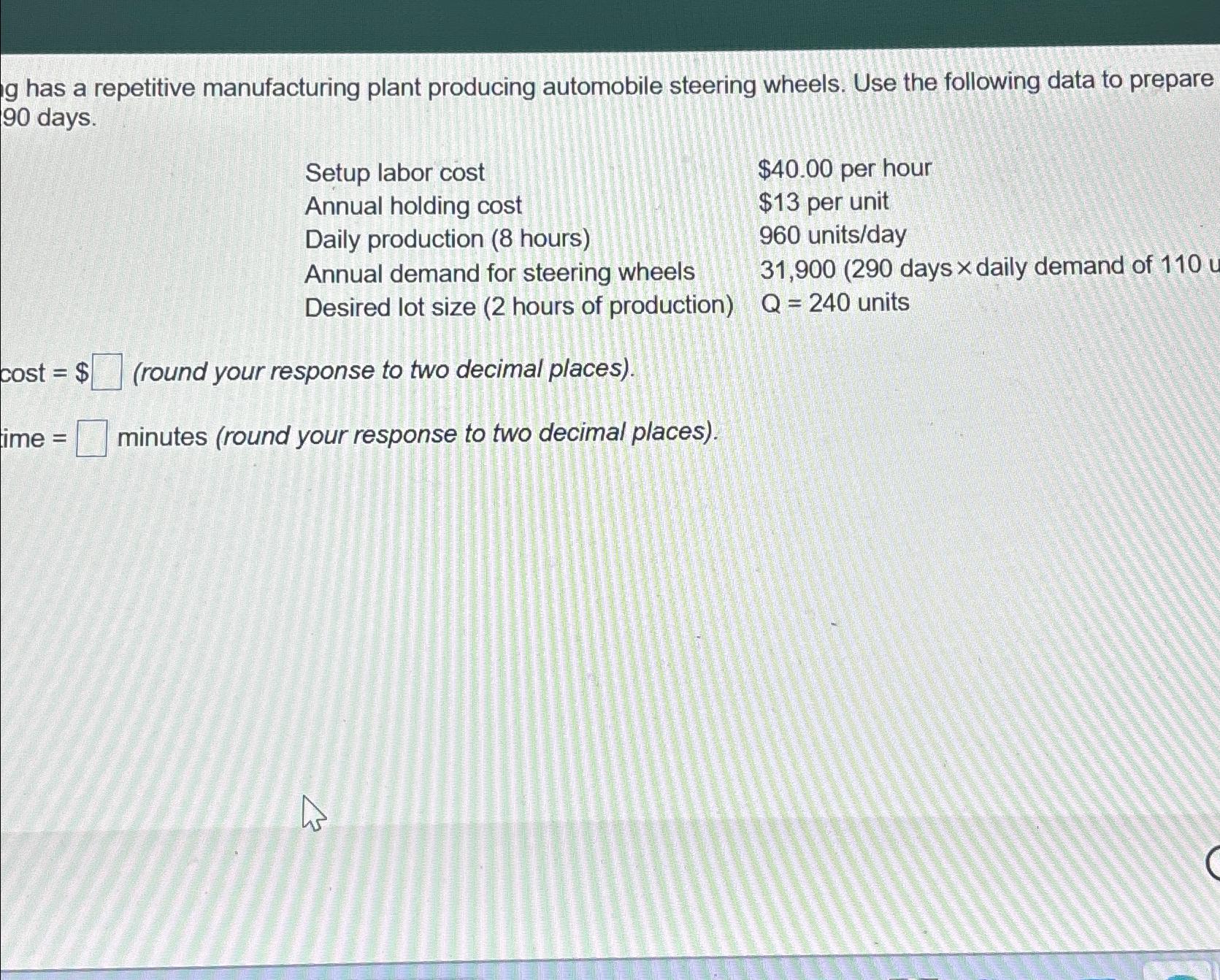 Solved g has a repetitive manufacturing plant producing | Chegg.com