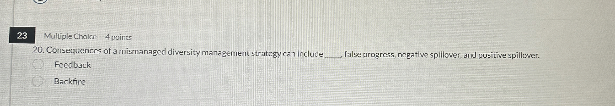 High Quality SOLUTION 23 ﻿Multiple Choice4 ﻿points20. ﻿Consequences of a | Chegg.com