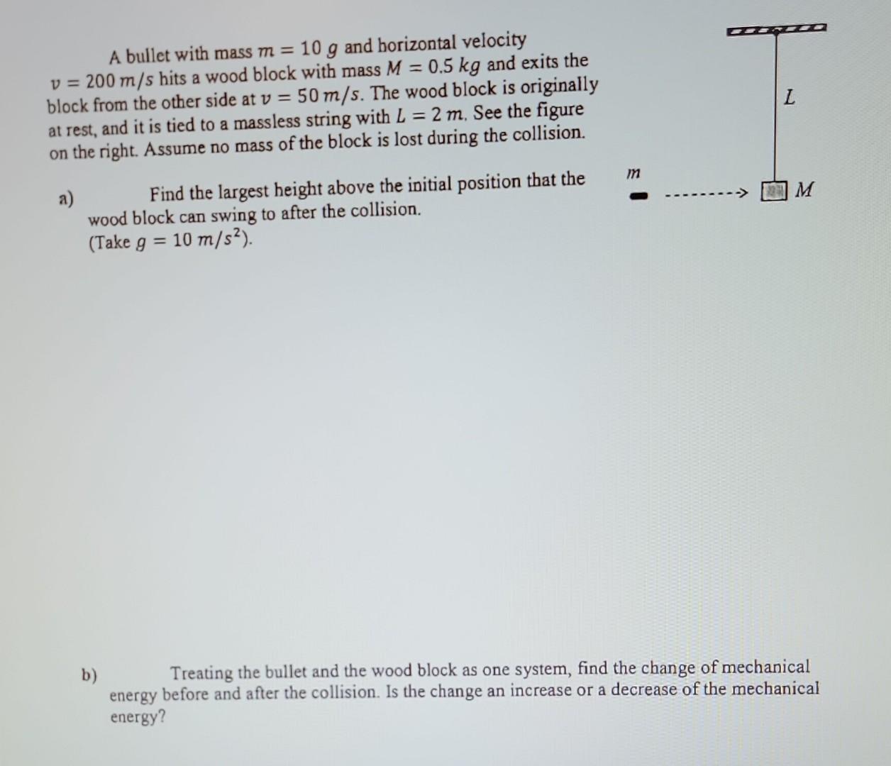 Solved A bullet with mass m=10 g and horizontal velocity | Chegg.com