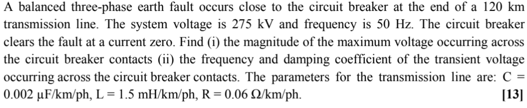 Solved A balanced three-phase earth fault occurs close to | Chegg.com