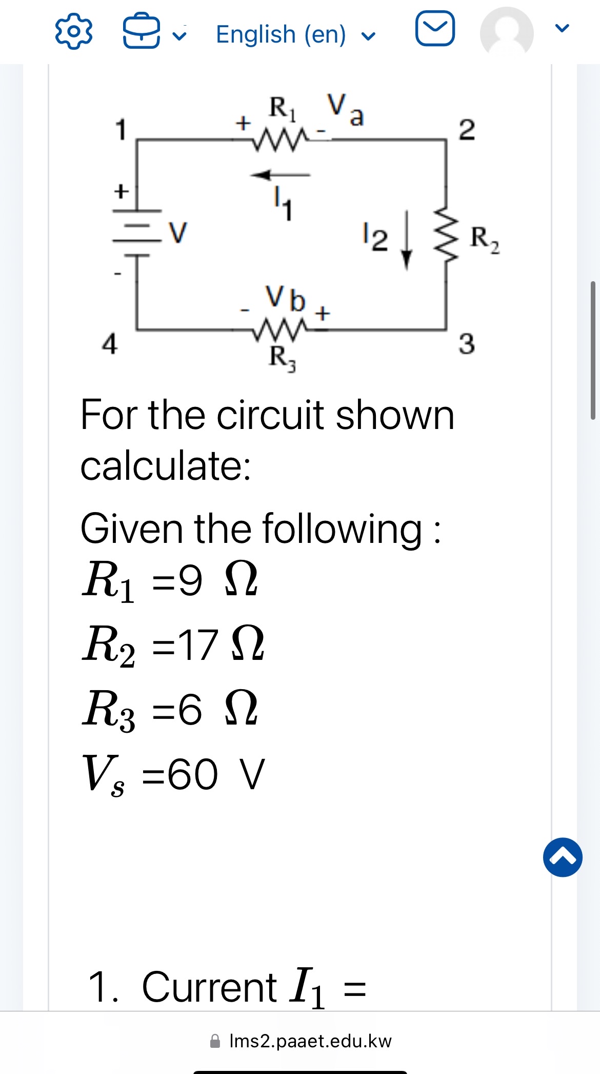 For the circuit shown calculate:Given the | Chegg.com