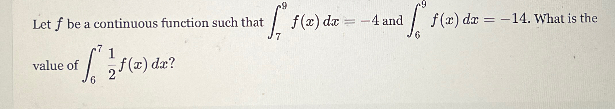 Solved Let f ﻿be a continuous function such that | Chegg.com