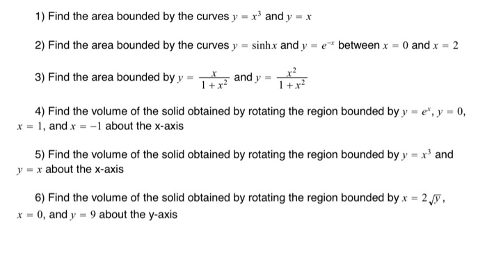 Solved 1) Find the area bounded by the curves y = x and y = | Chegg.com