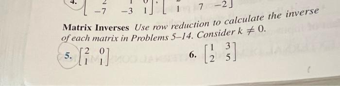 Solved matrix inverses use row reduction to calculate the | Chegg.com
