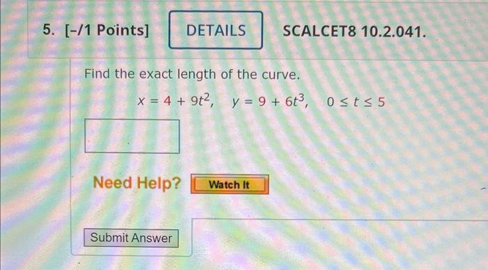 Solved /1 Points] SCALCET8 10.2.041. Find the exact length | Chegg.com