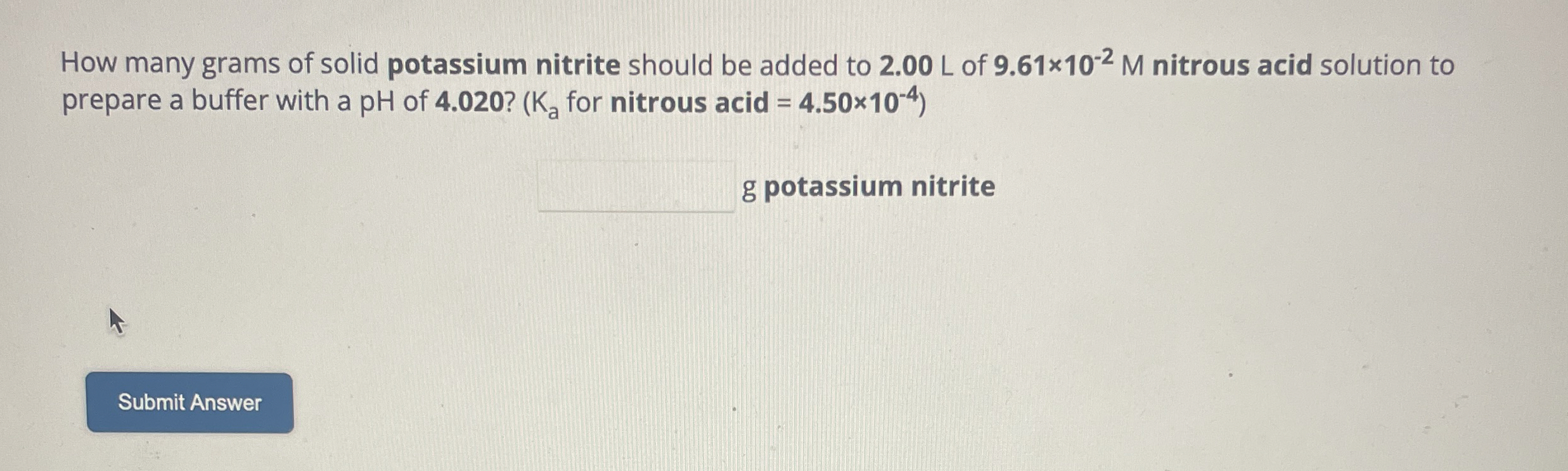 Solved How many grams of solid potassium nitrite should be | Chegg.com