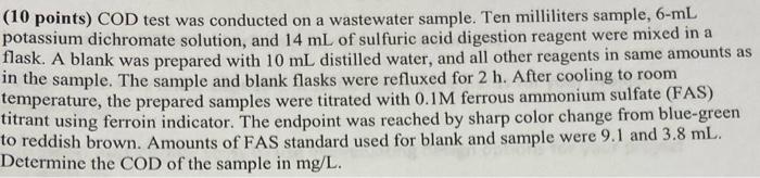 Solved (10 points) COD test was conducted on a wastewater | Chegg.com